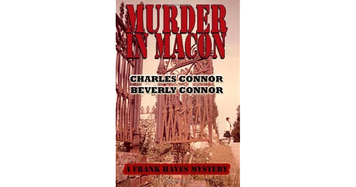 Murder in Macon by Charles Connor