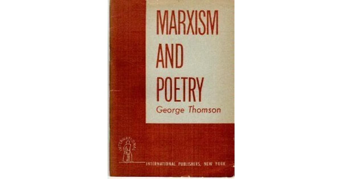 Marxism and Poetry by George Derwent Thomson