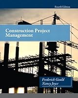Construction Project Management by Frederick E. Gould