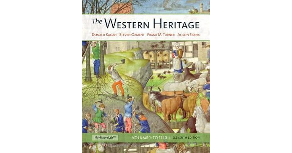 Western Heritage, The, Volume 1 by Donald Kagan