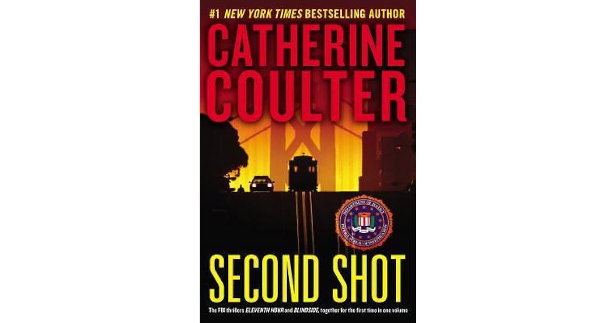 Second Shot: Eleventh Hour / Blindside by Catherine Coulter