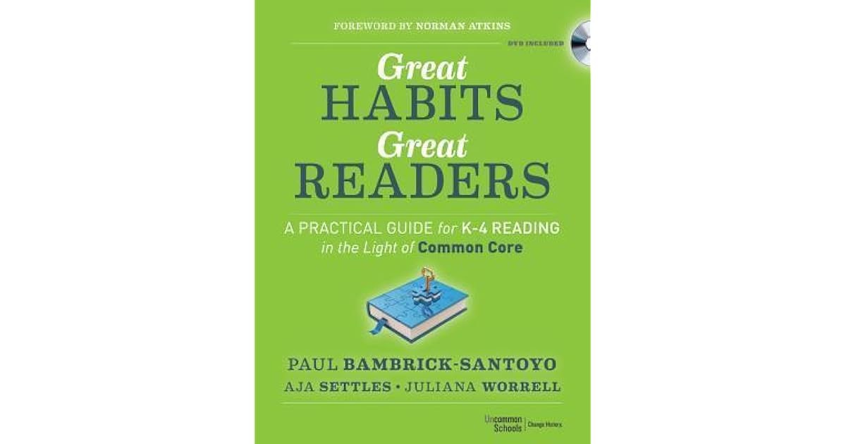 Great Habits, Great Readers: A Practical Guide for K-4 Reading in the ...