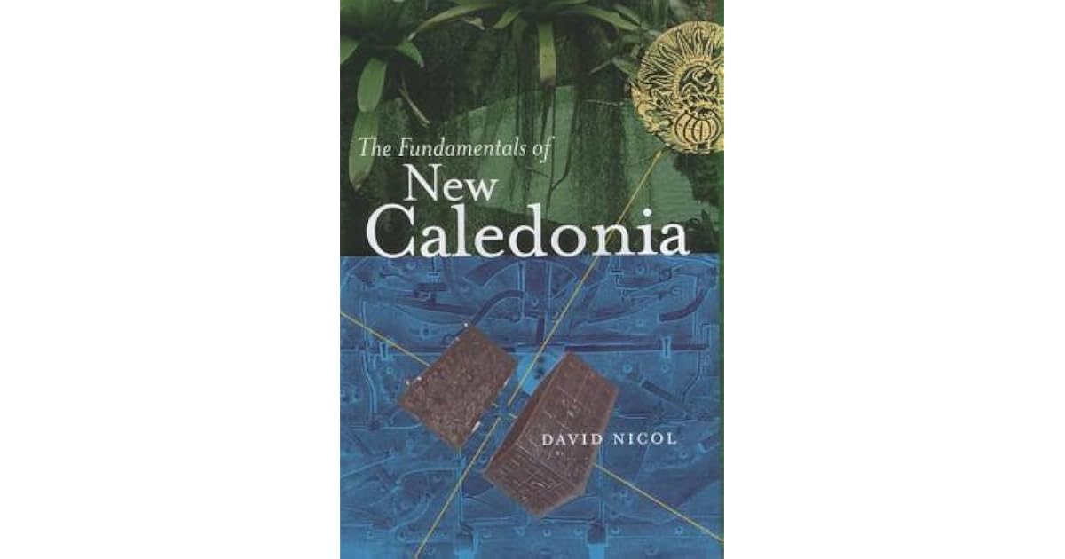 The Fundamentals of New Caledonia by David Nicol