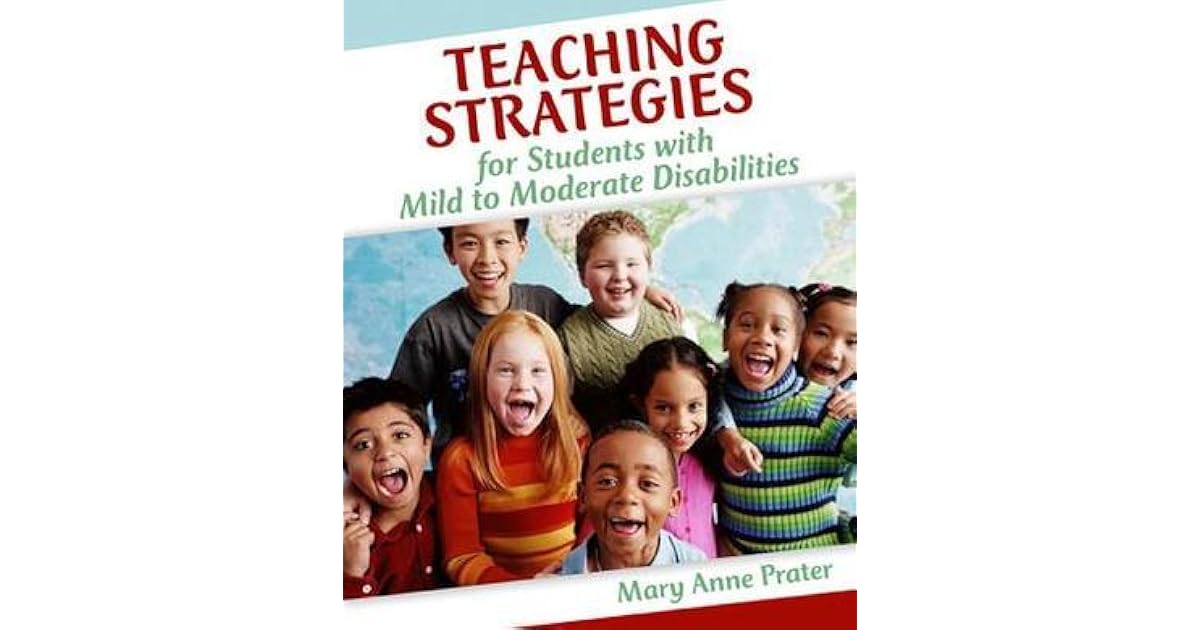 Teaching Strategies for Students with Mild to Moderate Disabilities by ...