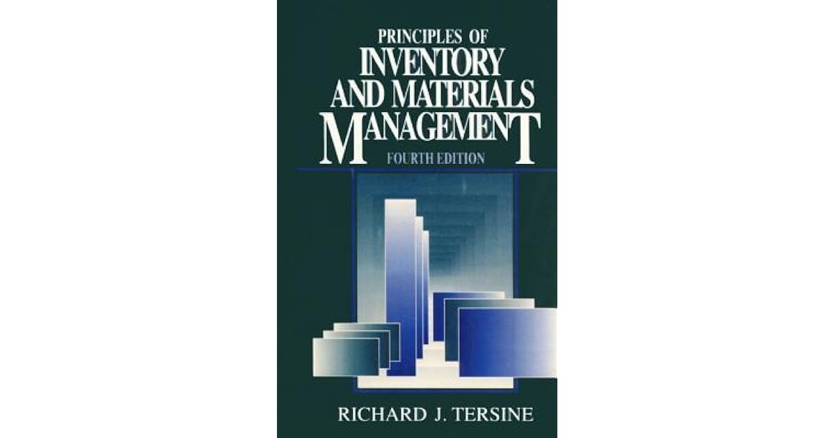 Principles of Inventory and Materials Management by Richard J. Tersine