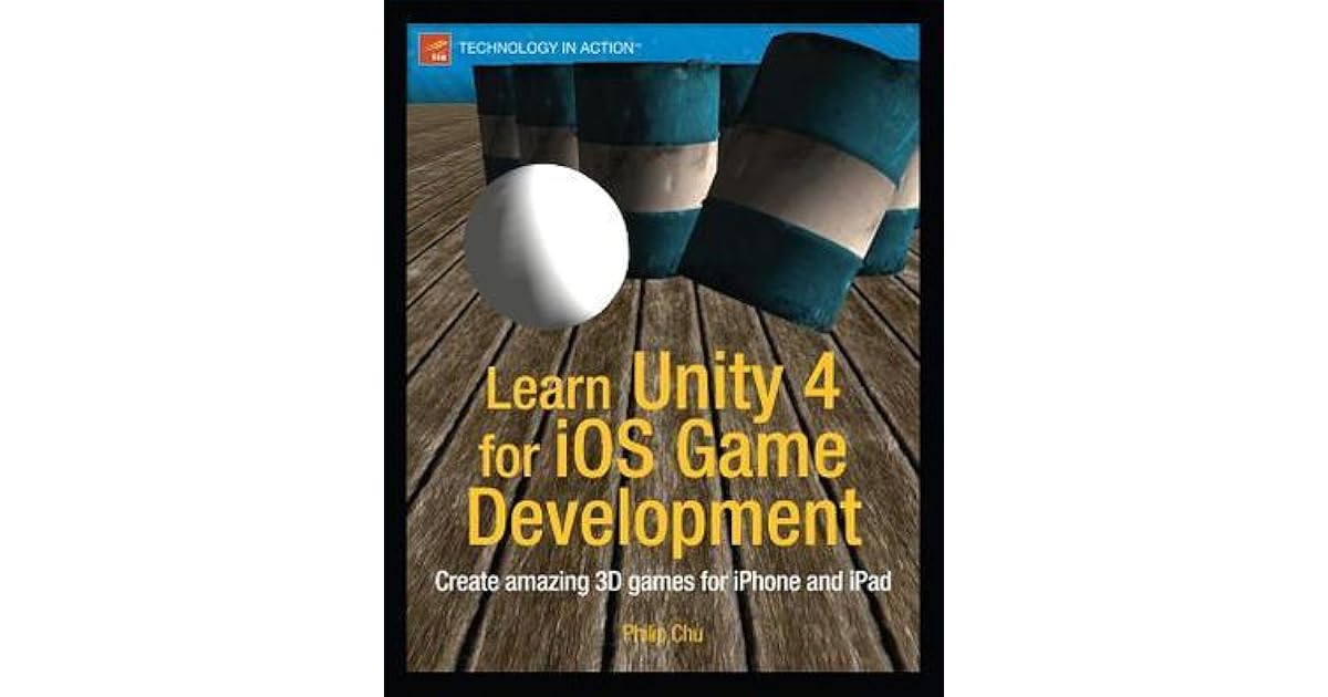 Learn Unity 4 for IOS Game Development by Philip Chu