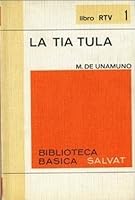 La tía Tula by Miguel de Unamuno