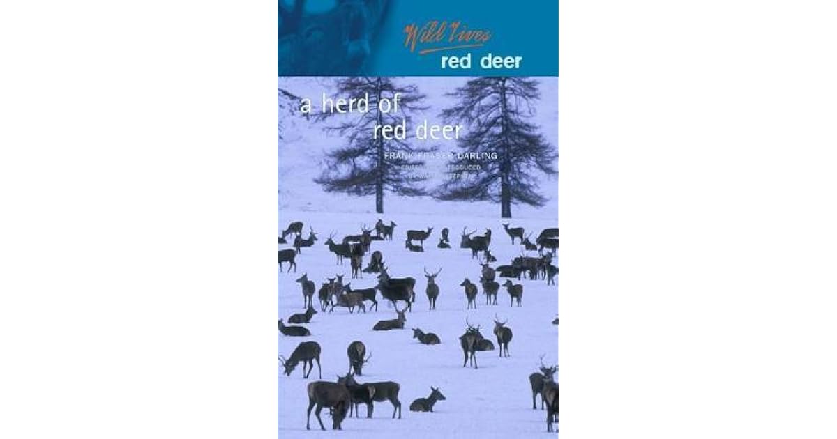 A Herd of Red Deer: A Study in Animal Behaviour by Frank Fraser Darling