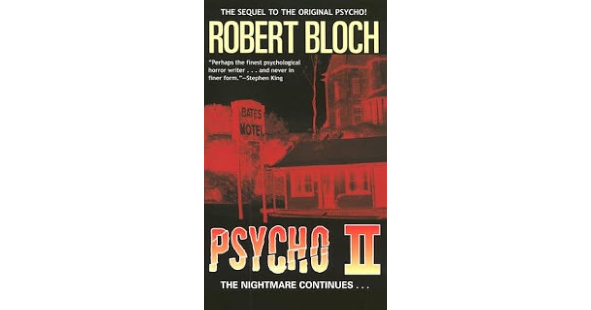 Psycho II (Psycho #2) by Robert Bloch