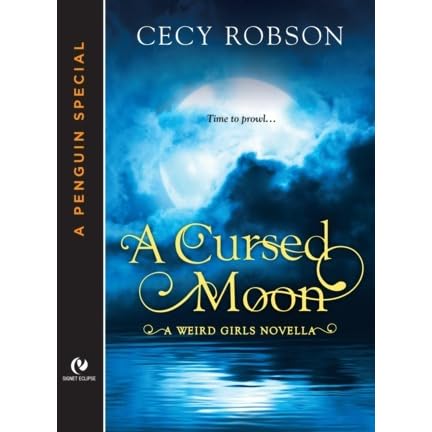 A Cursed Moon (Weird Girls, #2.5) by Cecy Robson — Reviews, Discussion ...