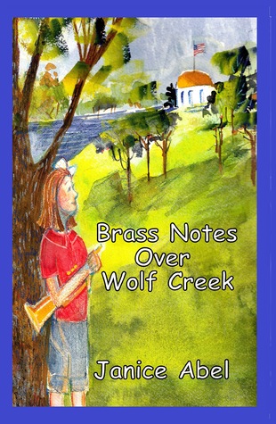 Brass Notes Over Wolf Creek by Janice Abel