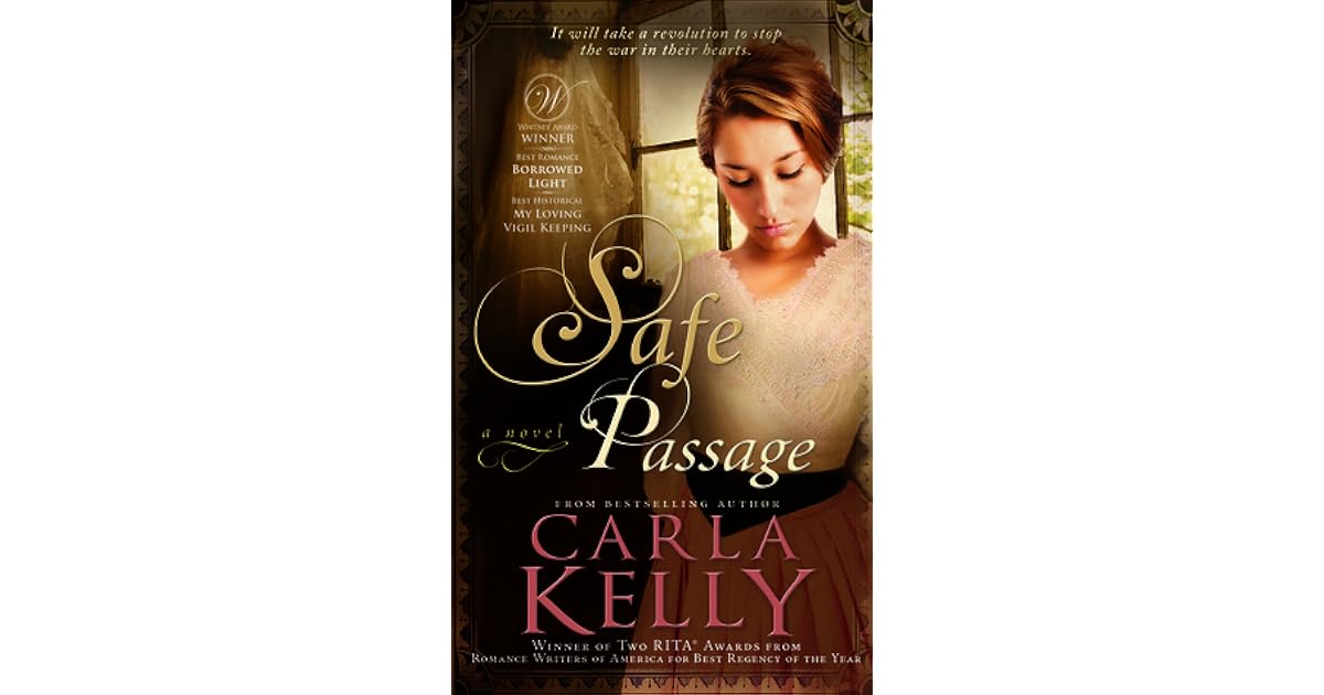 Safe Passage by Carla Kelly