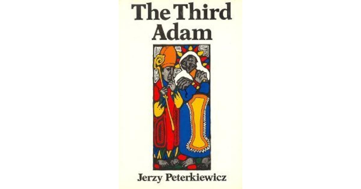 The Third Adam by Jerzy Peterkiewicz