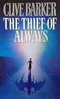 The Thief of Always by Clive Barker