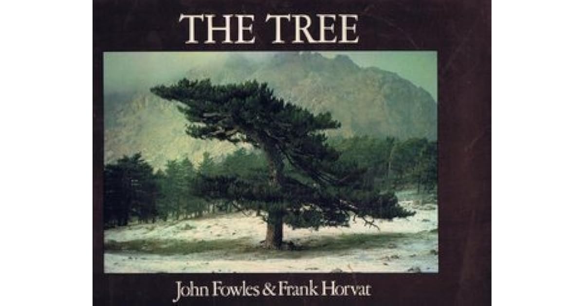 The Tree by John Fowles
