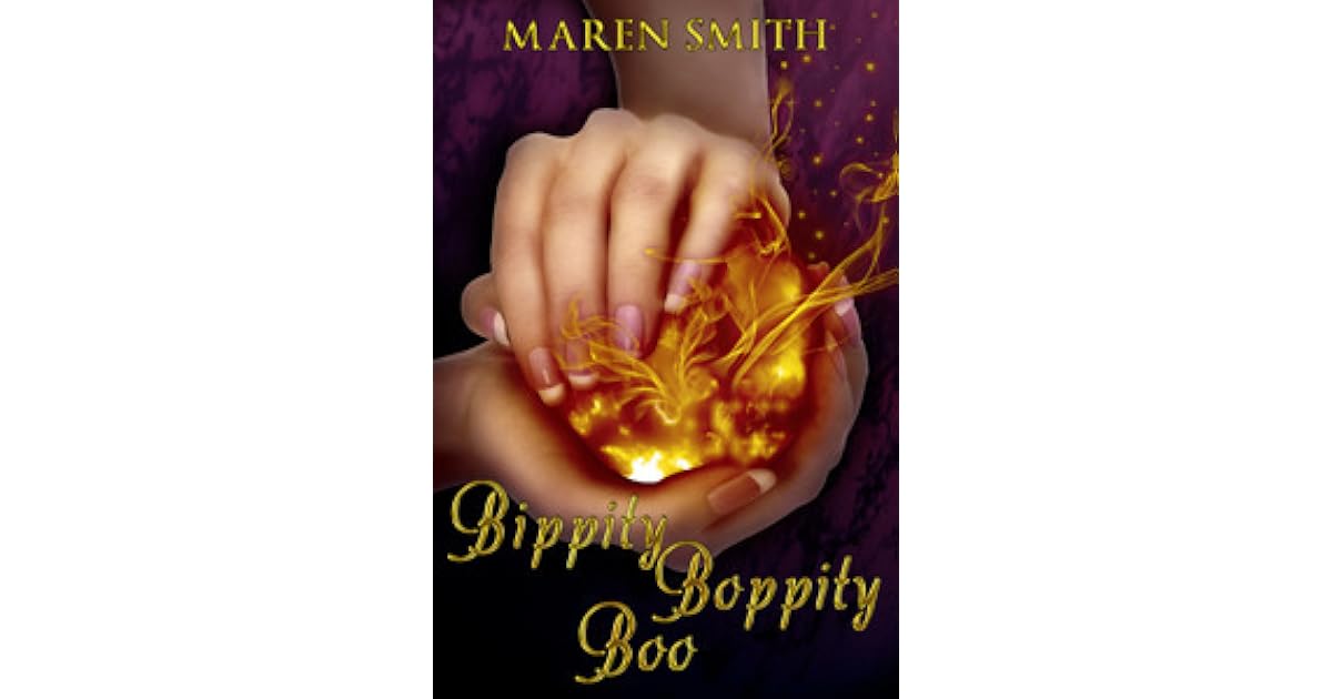 Bippity Boppity Boo by Maren Smith