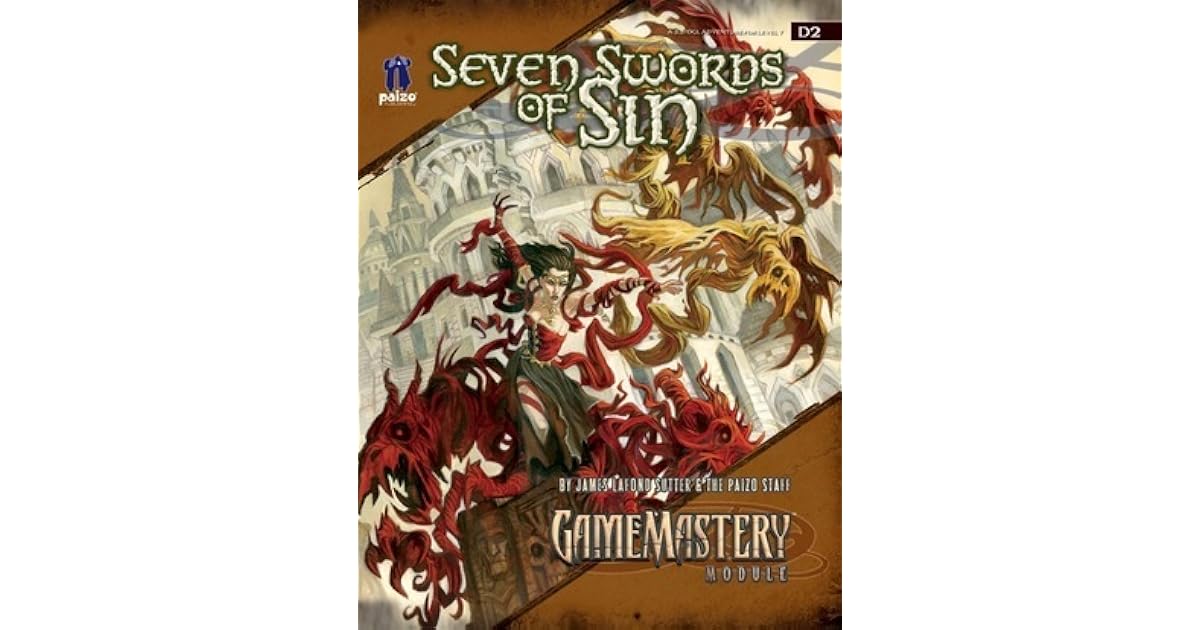 GameMastery Module D2: Seven Swords of Sin by James L. Sutter