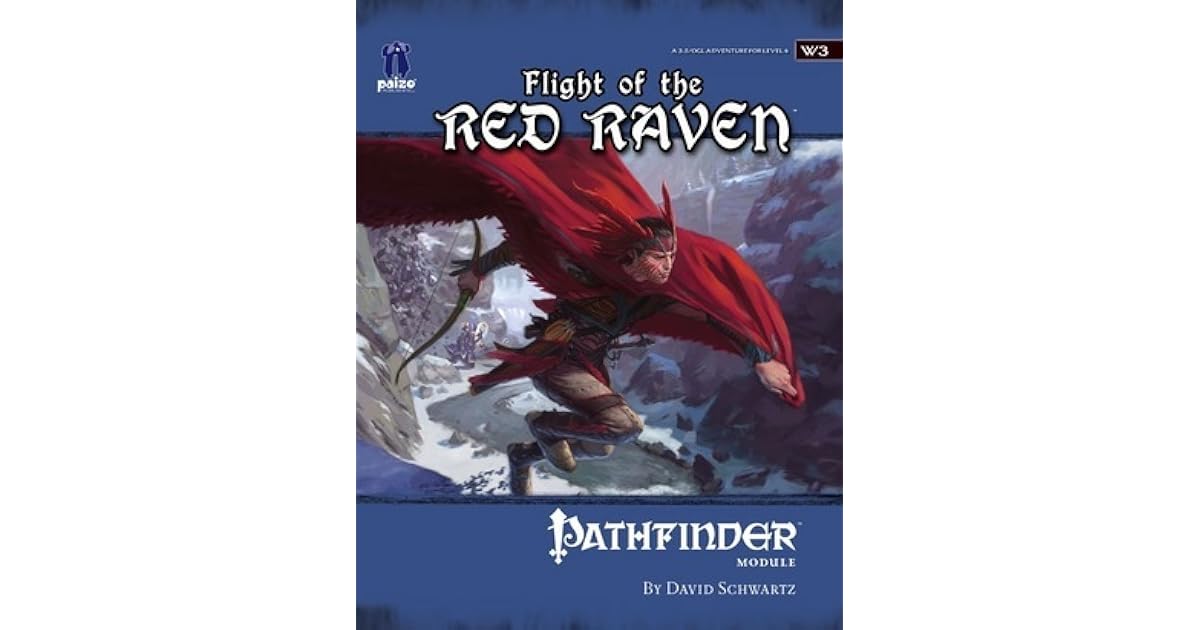 Pathfinder Module W3: Flight of the Red Raven by David Schwartz