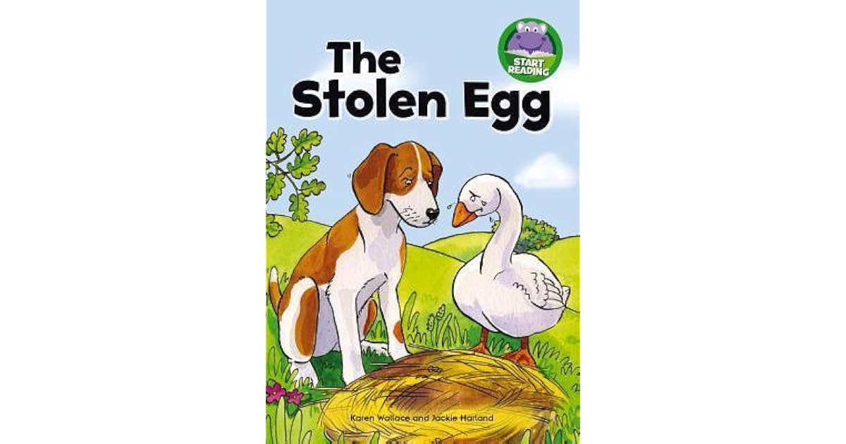 The Stolen Egg by Karen Wallace