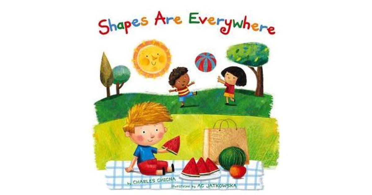 Shapes Are Everywhere! by Charles Ghigna