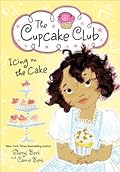The Cupcake Club Series by Sheryl Berk