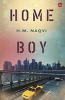 Home Boy by H.M. Naqvi