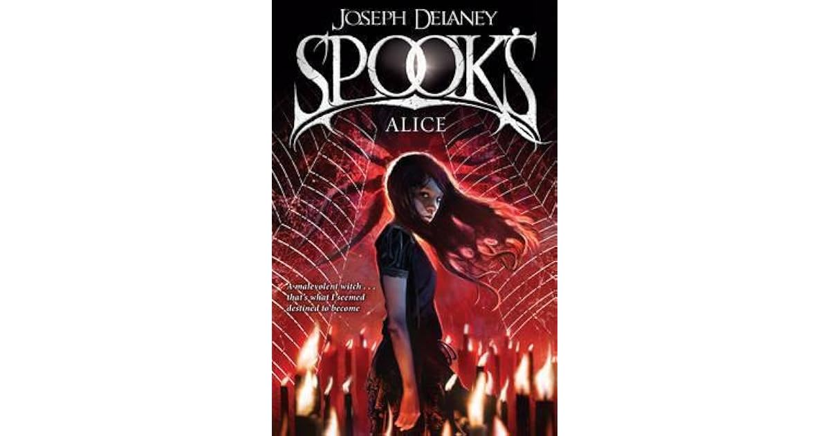 Spook's: Alice by Joseph Delaney