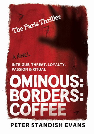 Ominous: Borders: Coffee by Peter Standish Evans
