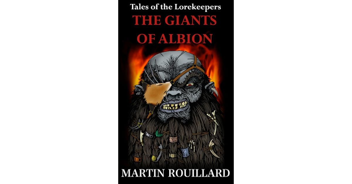 The Giants of Albion by Martin Rouillard