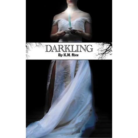 Darkling by K.M. Rice — Reviews, Discussion, Bookclubs, Lists