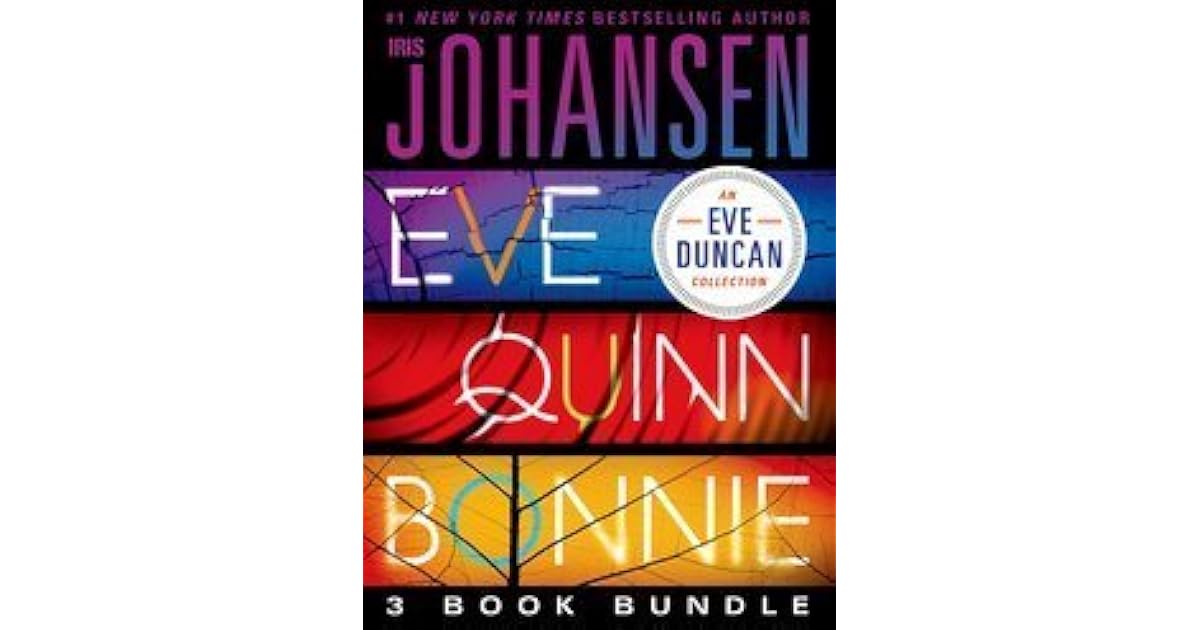 Eve Quinn Bonnie Trilogy by Iris Johansen