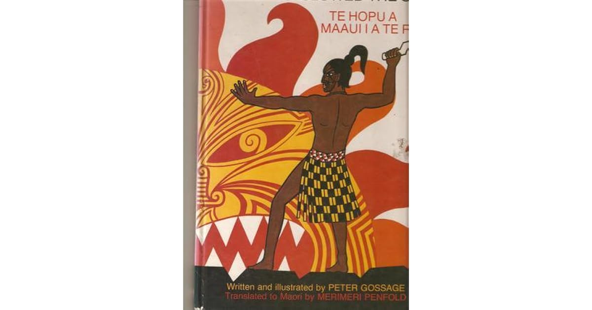 How Maui Slowed The Sun / Te Hopu A Maaui I A Te Raa by Peter Gossage