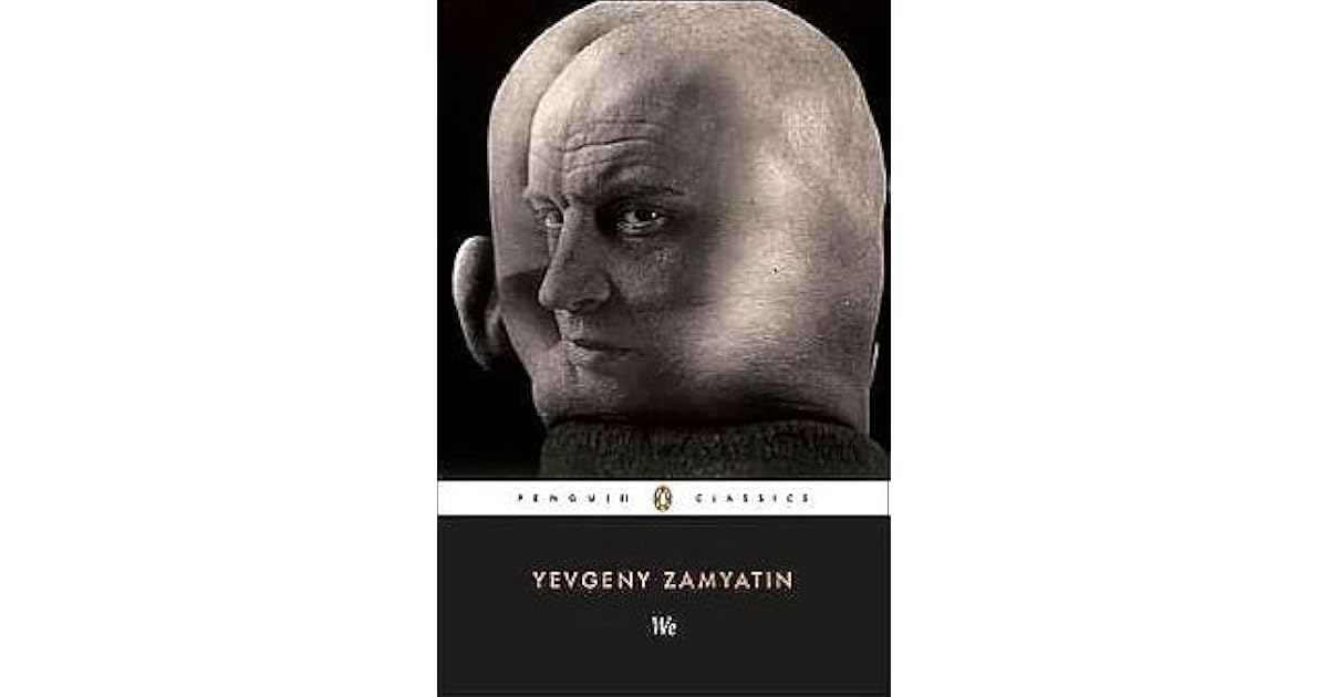 We by Yevgeny Zamyatin