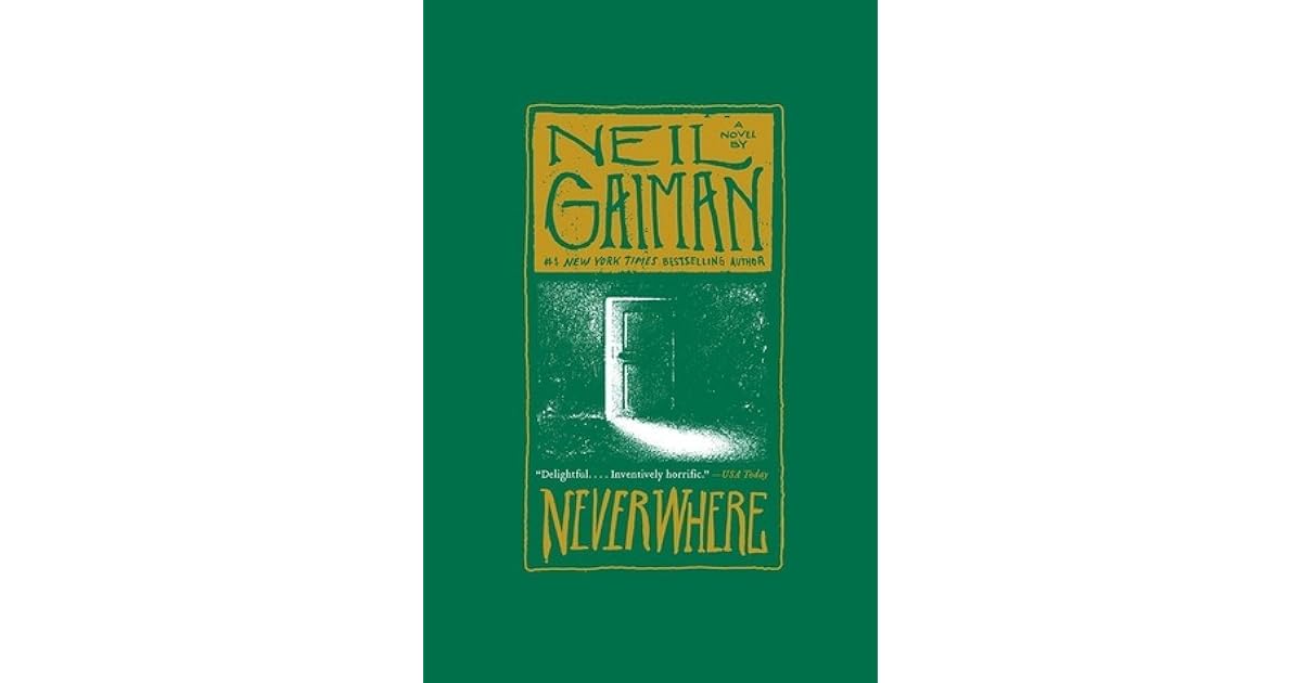 Neverwhere by Neil Gaiman