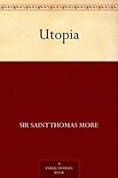 Utopia by Thomas More