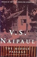 The Middle Passage by V.S. Naipaul