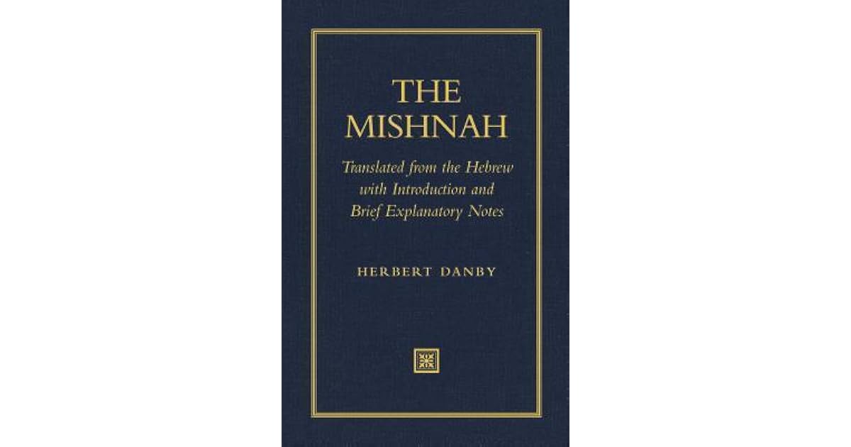 The Mishnah by Herbert Danby