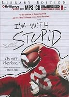 I'm With Stupid (Stupid Fast, #3) by Geoff Herbach
