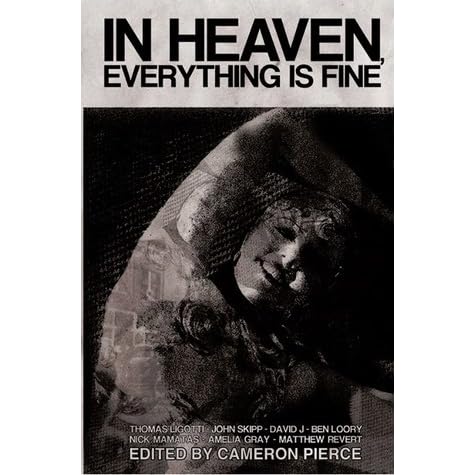 In Heaven, Everything is Fine: Fiction Inspired by David Lynch by ...