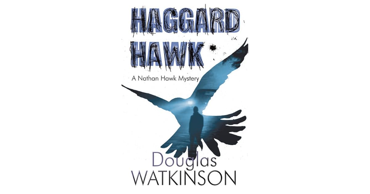 Haggard Hawk by Douglas Watkinson