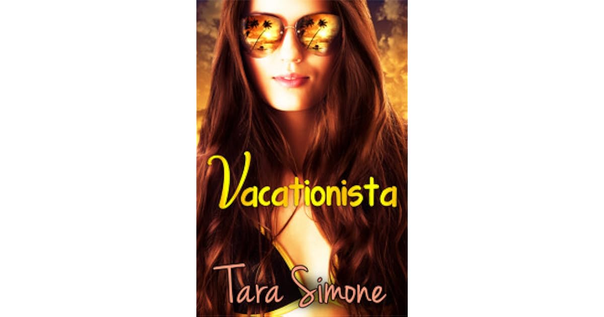 Vacationista by Tara Simone
