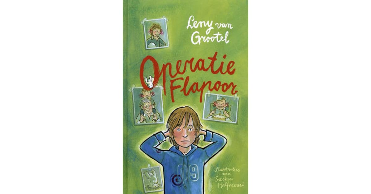 Operatie Flapoor by Leny van Grootel