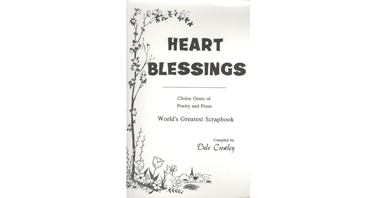Heart Blessings by Dale Crowley
