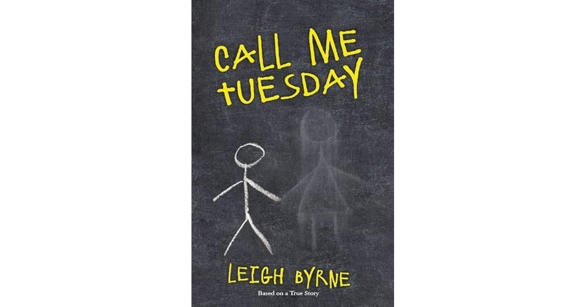 Call Me Tuesday by Leigh Byrne