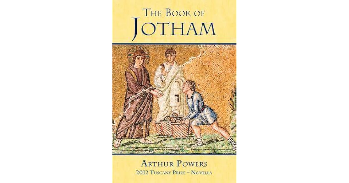 The Book of Jotham by Arthur Powers