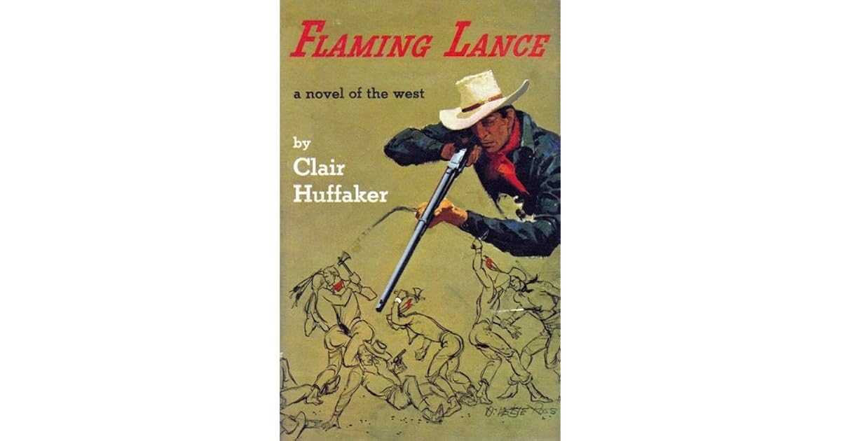 Flaming Lance by Clair Huffaker