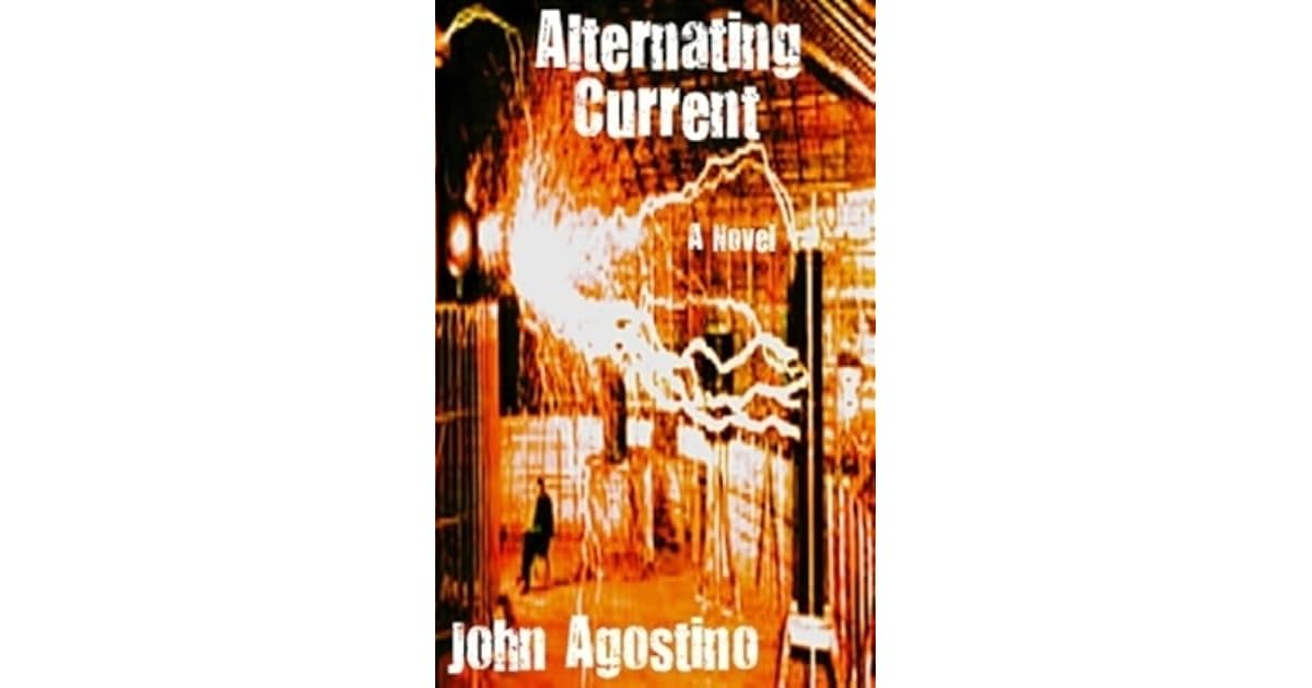 Alternating Current by John Agostino