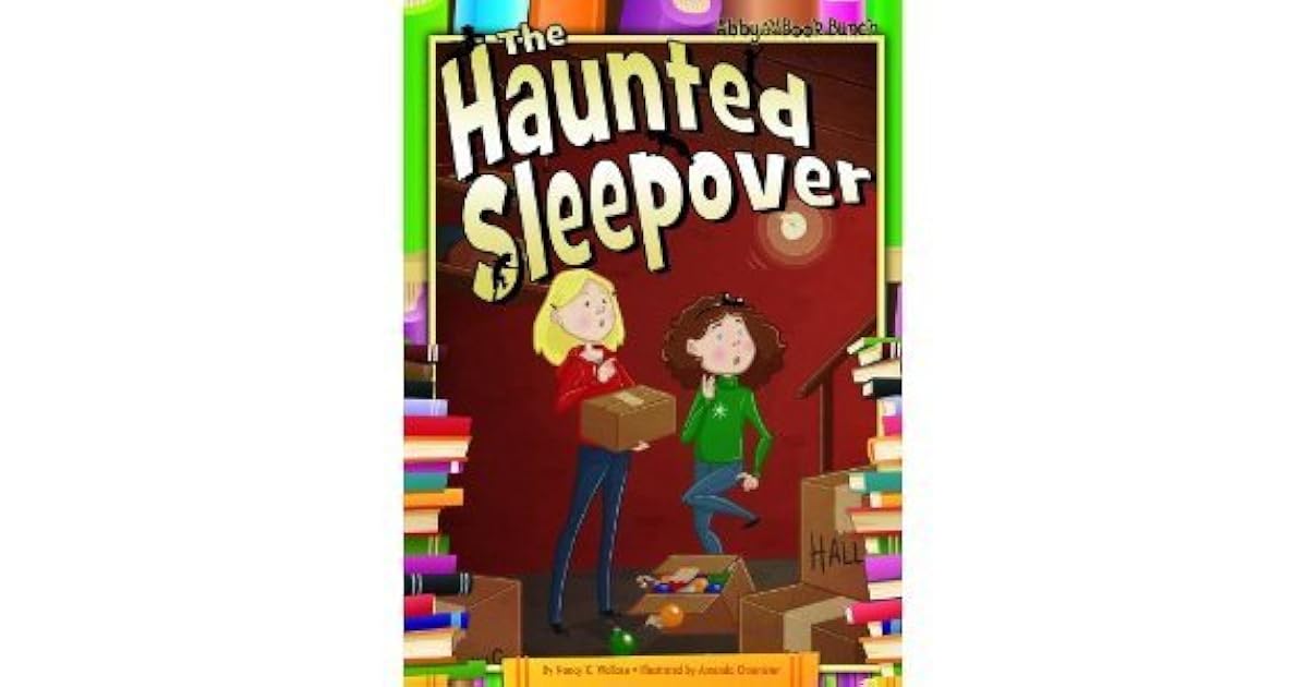 Haunted Sleepover by Nancy K. Wallace