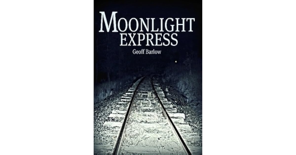 Moonlight Express by Geoff Barlow