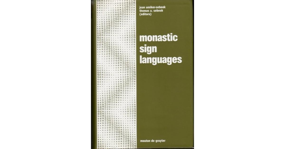 Monastic Sign Languages by Jean Umiker-Sebeok